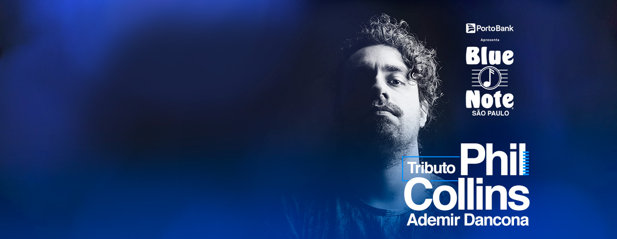 Tributo a Phil Collins com Ademir Dancona no Blue Note - Blog | Where2GO